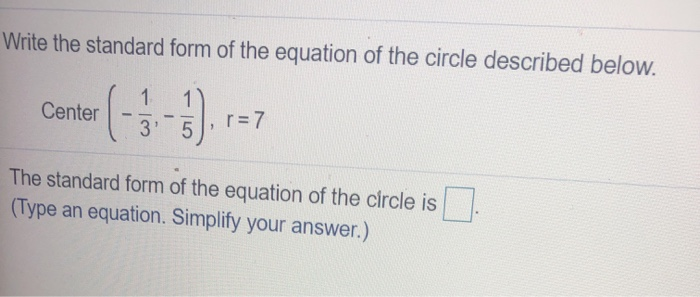 Solved Write the standard form of the equation of the circle | Chegg.com