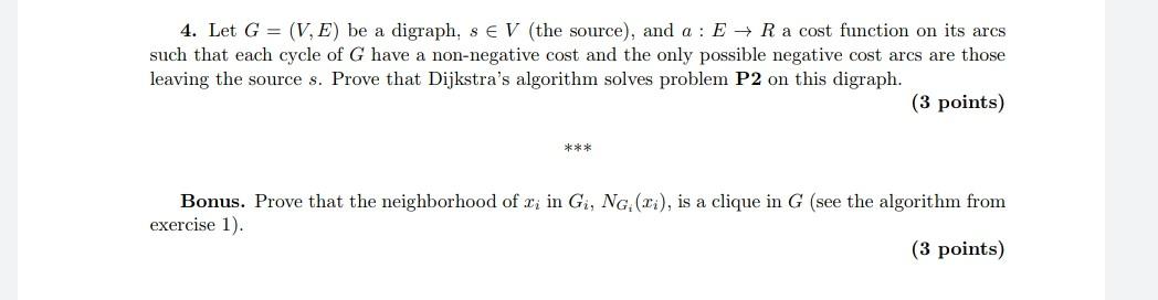 4. Let G=(V,E) be a digraph, s∈V (the source), and | Chegg.com