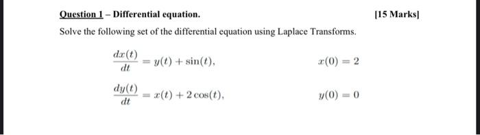 Solved Question 1 - Differential equation. Solve the | Chegg.com