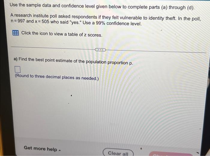Solved Use the sample data and confidence level given below | Chegg.com