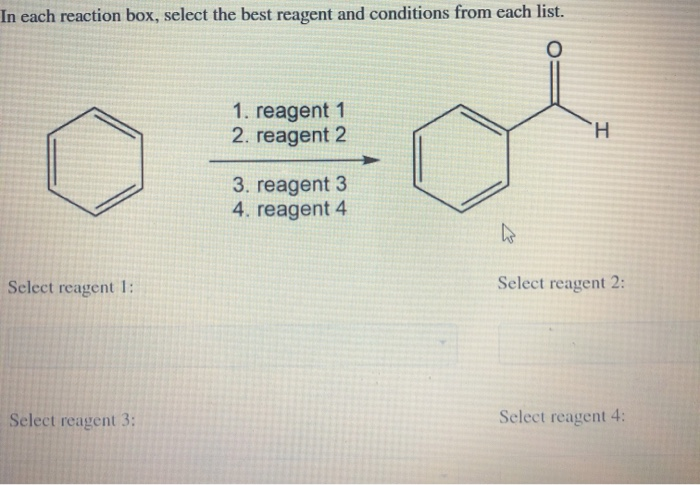 In each reaction box, select the best reagent and | Chegg.com