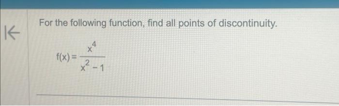 Solved K For the following function, find all points of | Chegg.com