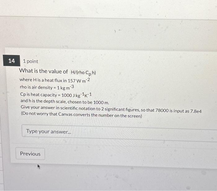 Solved 1 point What is the value of H/( rho p h) where H is | Chegg.com