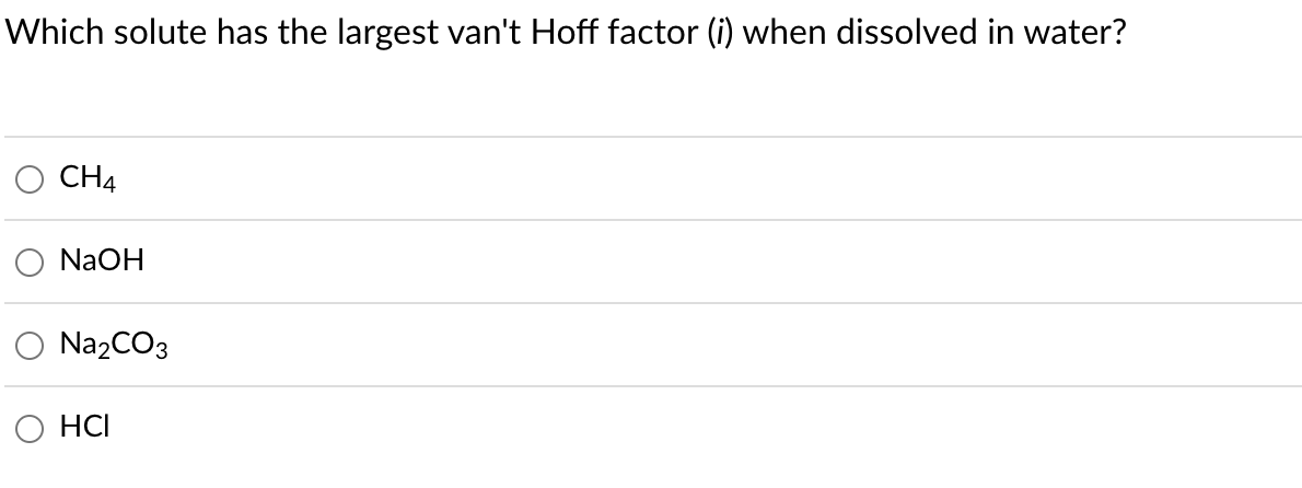 Solved Which solute has the largest van't Hoff factor (i) | Chegg.com