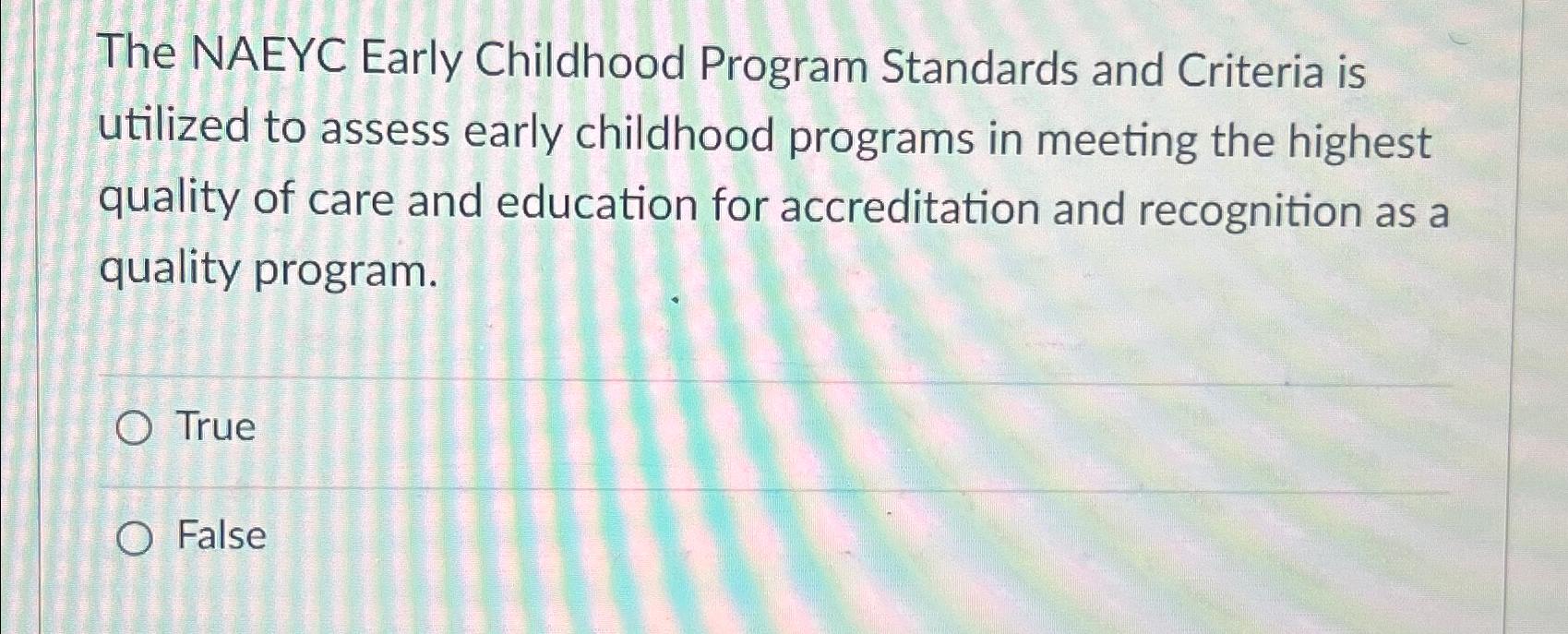 Solved The NAEYC Early Childhood Program Standards and | Chegg.com