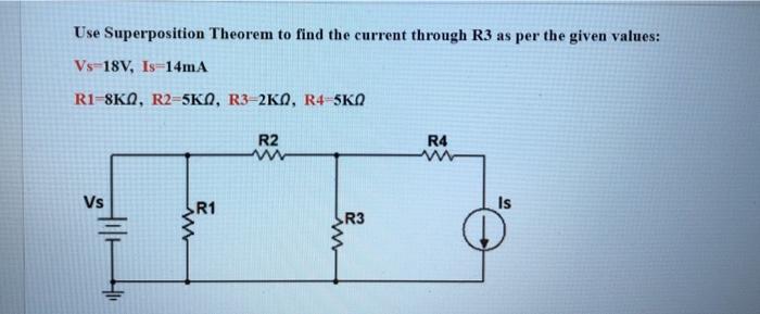 Solved Use Superposition Theorem to find the current through | Chegg.com