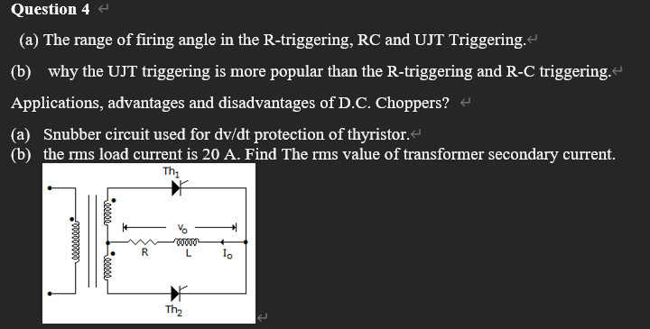 Solved Question 4(a) ﻿The range of firing angle in the | Chegg.com