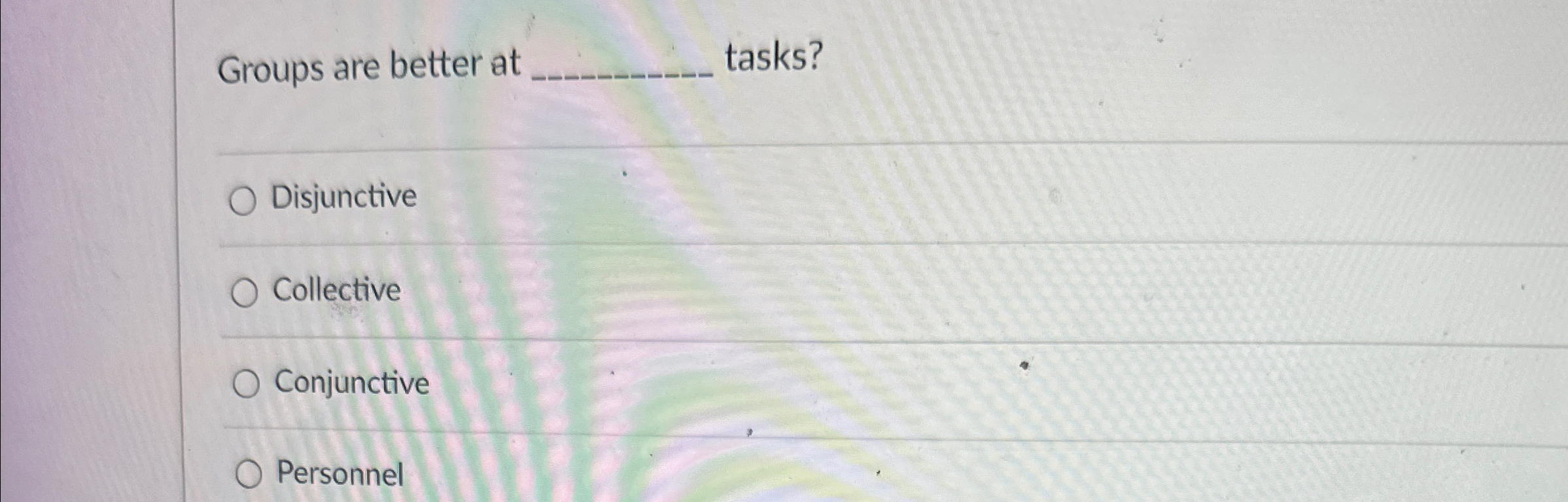 Solved Groups are better at | Chegg.com