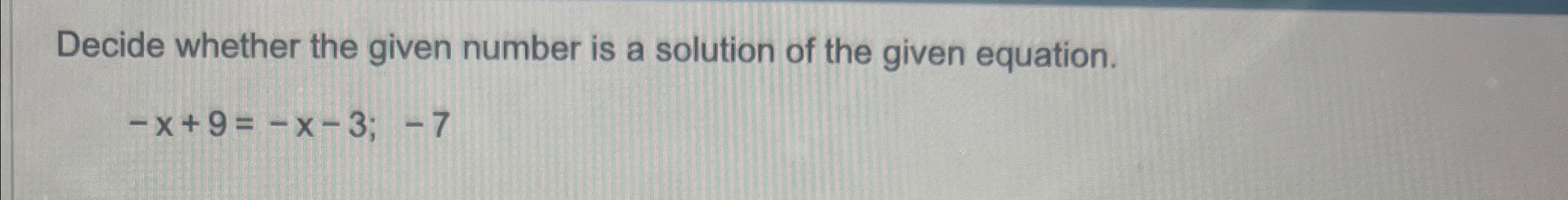 Solved Decide whether the given number is a solution of the | Chegg.com