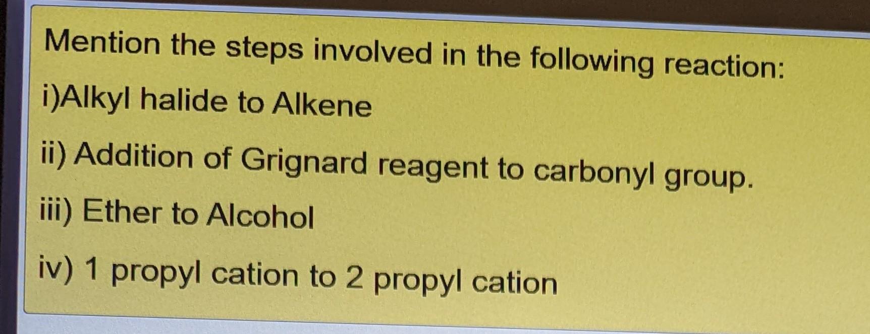 Solved Mention the steps involved in the following reaction: | Chegg.com