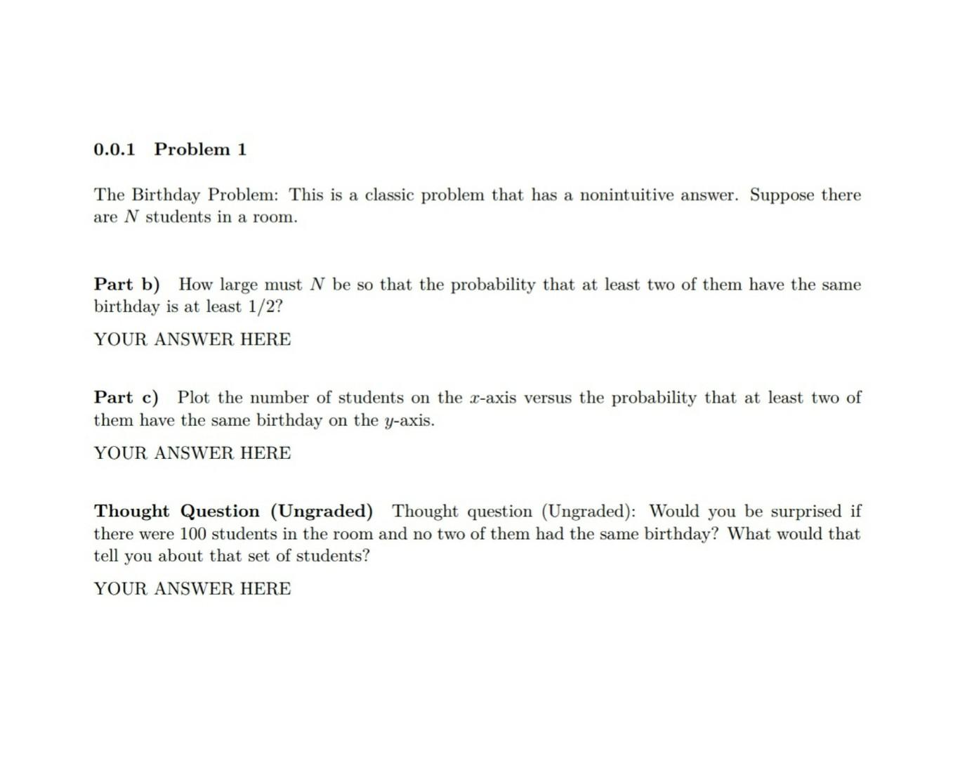 Solved 0.0.1 Problem 1 The Birthday Problem: This is a | Chegg.com