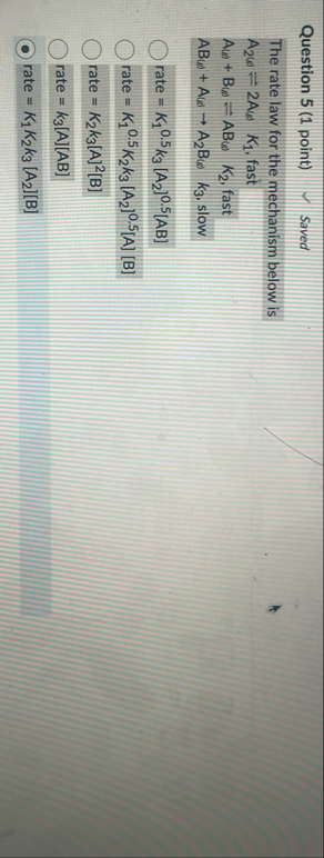 Solved Question 5 (1 ﻿point)SavedThe rate law for the | Chegg.com