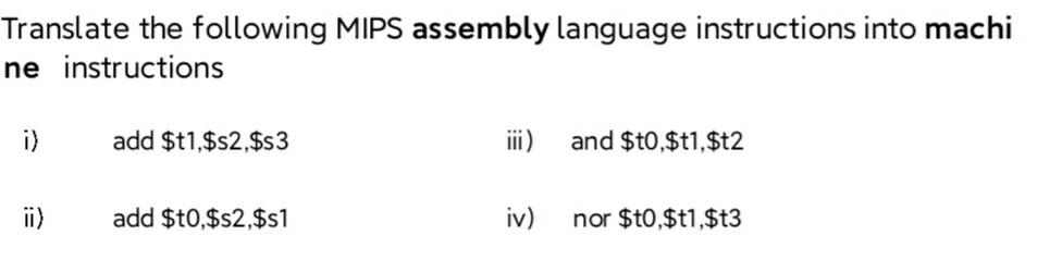 Solved Translate the following MIPS assembly language | Chegg.com