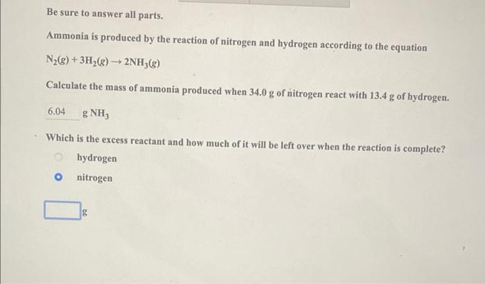 Solved Be sure to answer all parts. Ammonia is produced by | Chegg.com