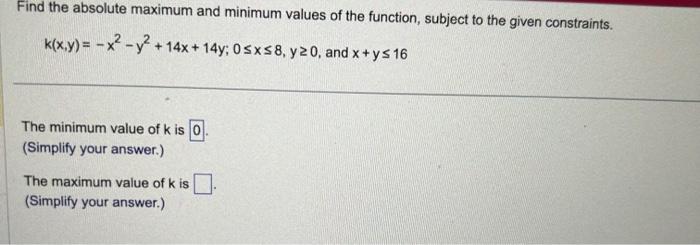 Solved Find the absolute maximum and minimum values of the | Chegg.com