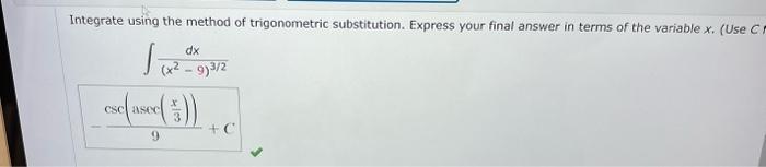 Solved Integrate using the method of trigonometric | Chegg.com
