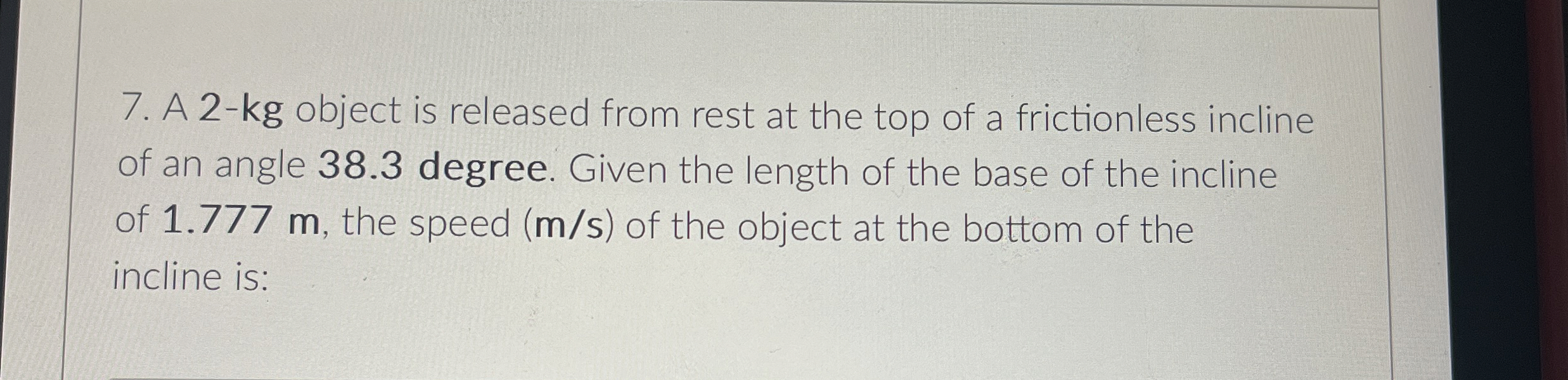 Solved A 2 Kg Object Is Released From Rest At The Top Of A
