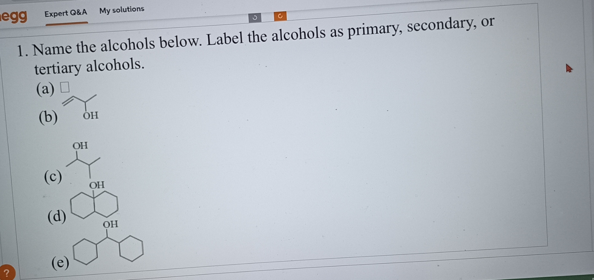 Solved Name the alcohols below. Label the alcohols as | Chegg.com