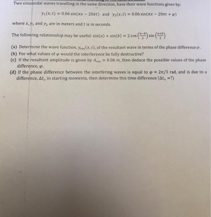 Solved Two sinusoidal waves travelling in the same | Chegg.com