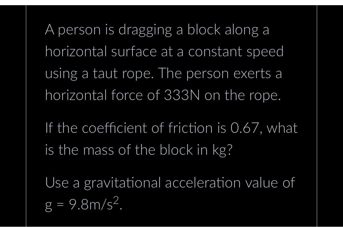 Solved A person is dragging a block along a horizontal | Chegg.com