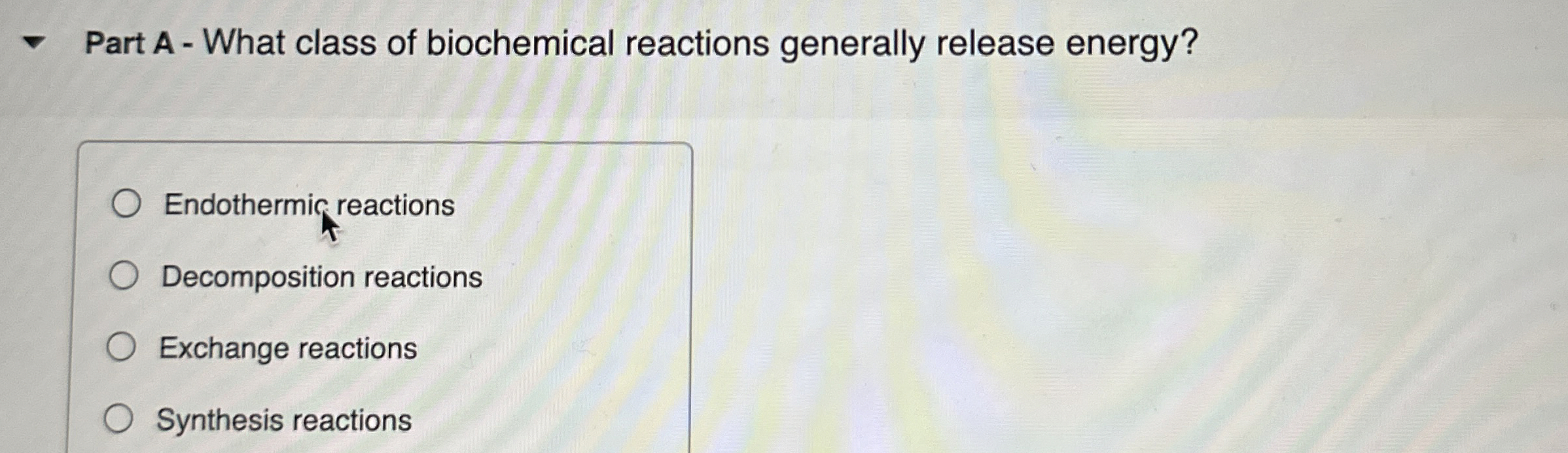 Part A - ﻿What class of biochemical reactions | Chegg.com