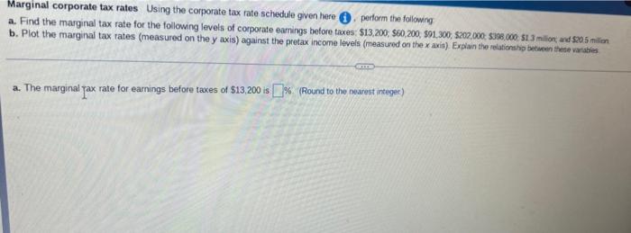 Marginal corporate tax rates Using the corporate tax | Chegg.com