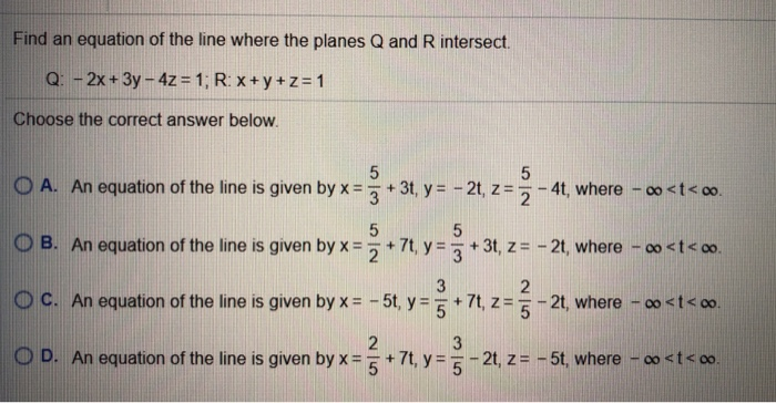 Solved equation of the line where the planes Q and R | Chegg.com