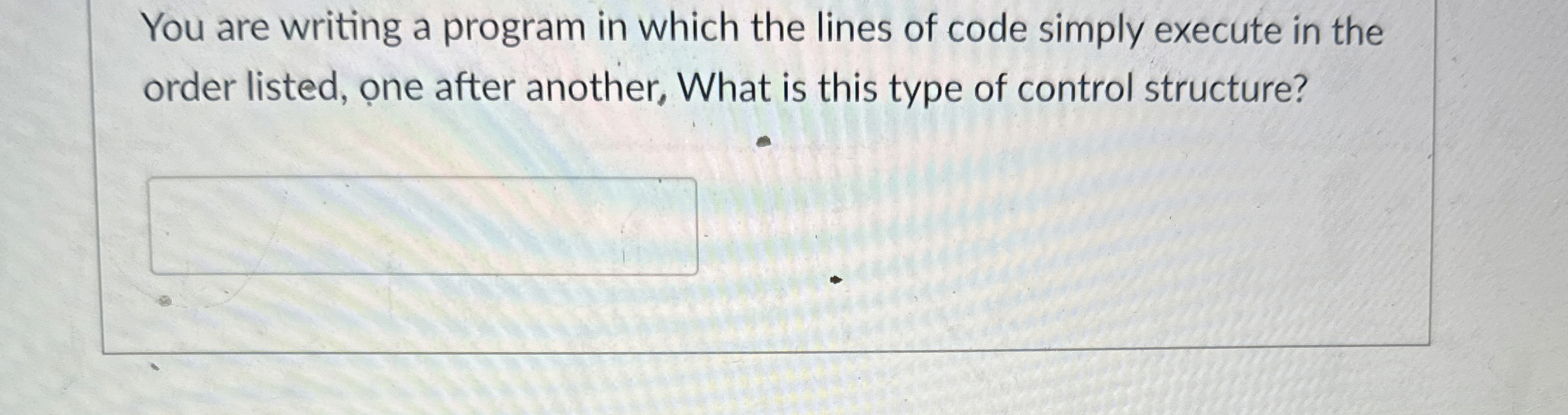 Solved You are writing a program in which the lines of code | Chegg.com