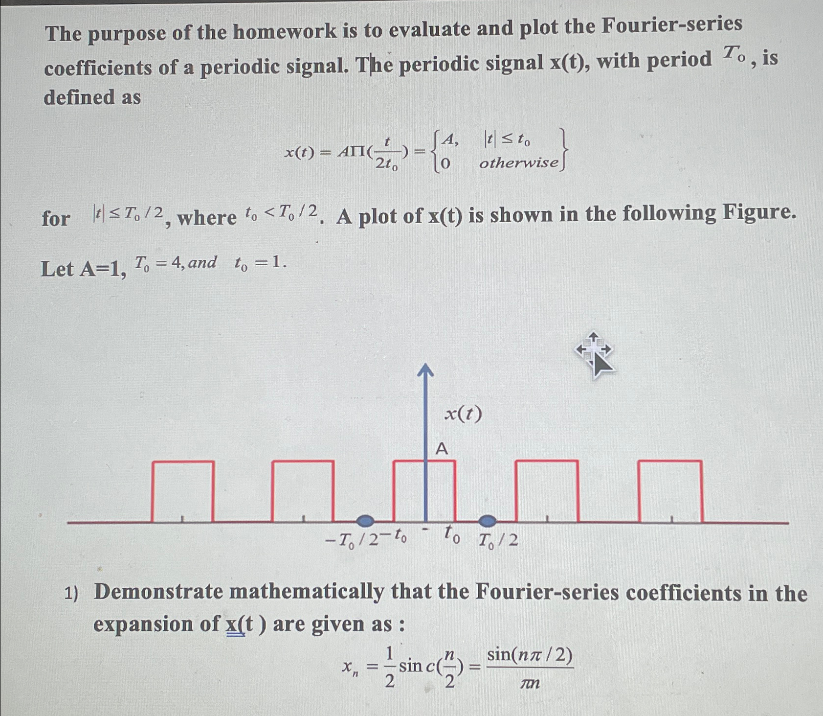 Solved The purpose of the homework is to evaluate and plot | Chegg.com