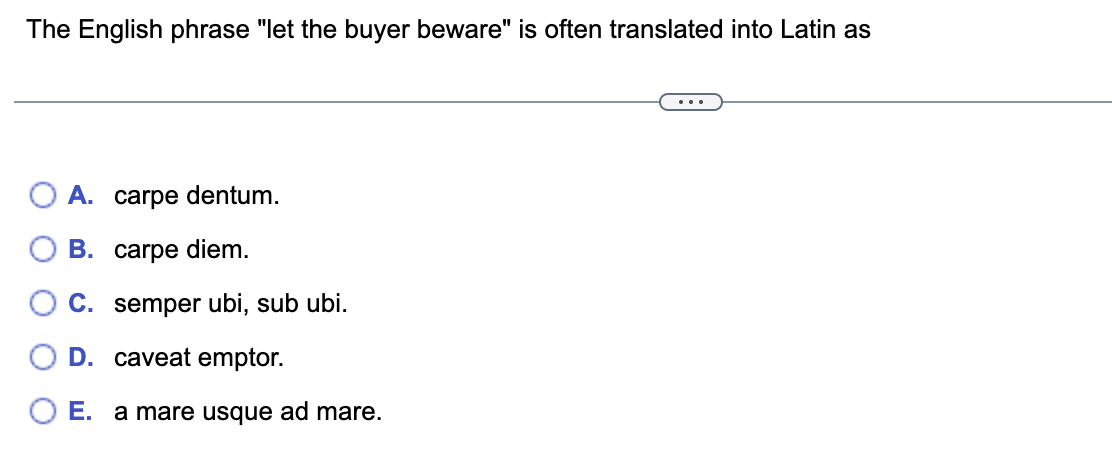 Solved The English phrase "let the buyer beware" is often | Chegg.com