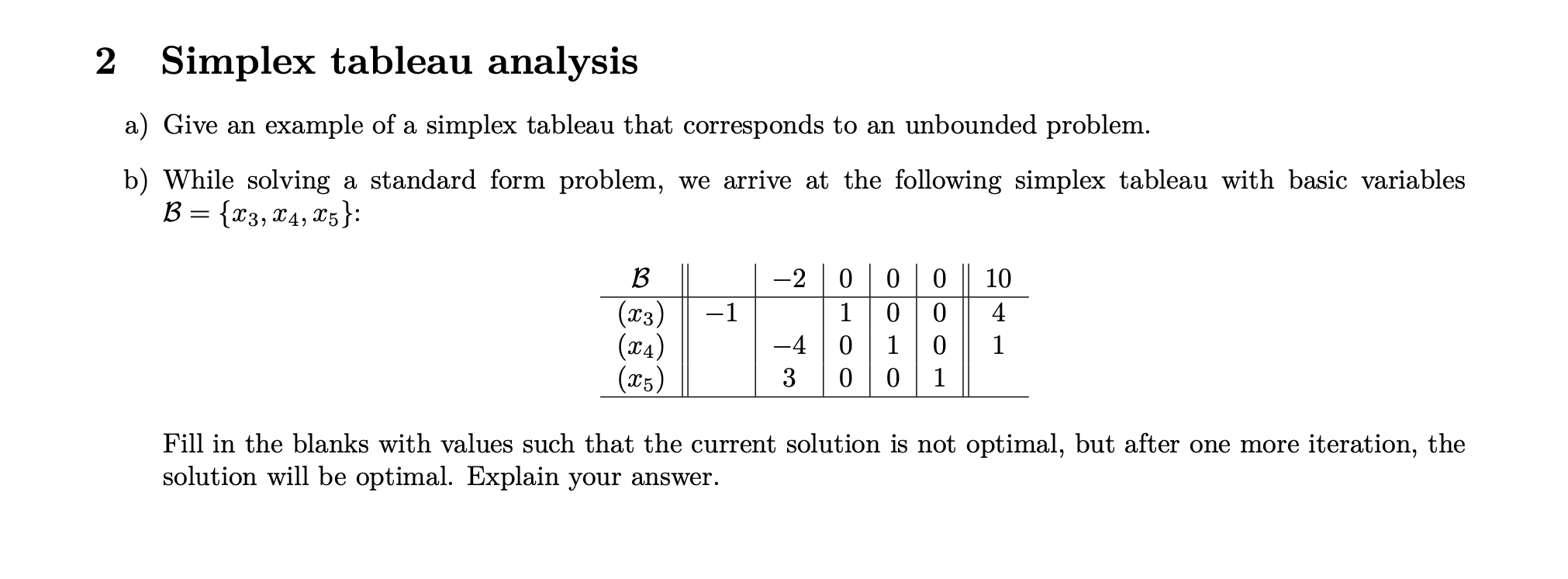 Solved 2 ﻿Simplex tableau analysis a) ﻿Give an example of a | Chegg.com