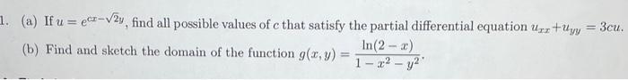 Solved (a) If u=ecx−2y, find all possible values of c that | Chegg.com