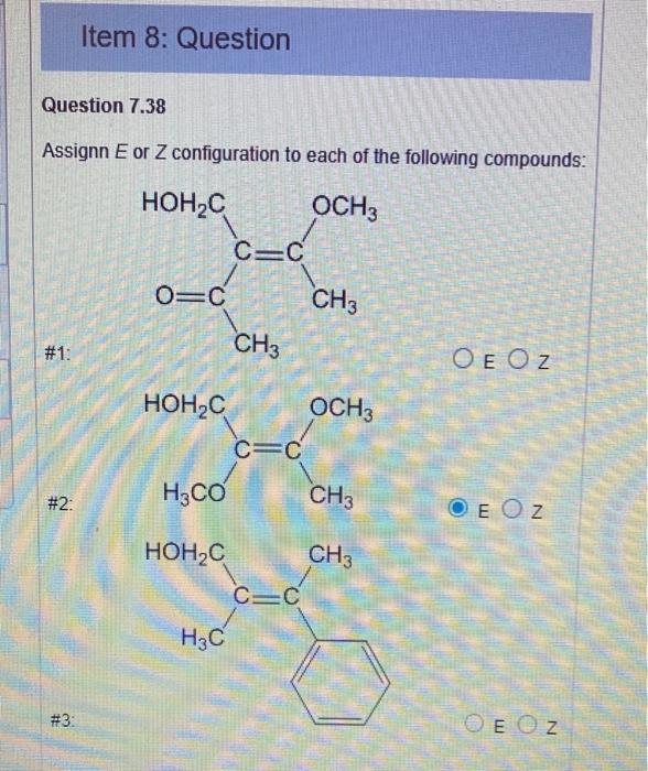 Solved Assignn E or Z configuration to each of the following | Chegg.com