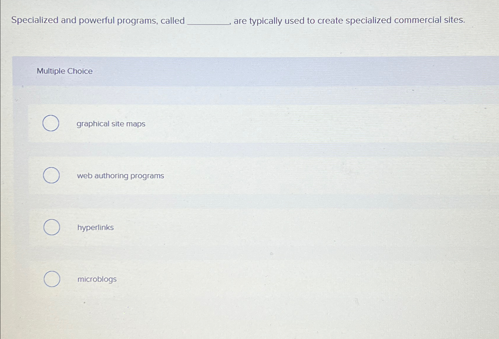 Solved Specialized and powerful programs, called....... ﻿are | Chegg.com