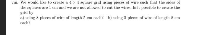 Solved viii. We would like to create a 4×4 square grid using | Chegg.com