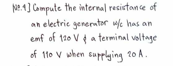 Solved [No.4] ﻿Compute the internal resistance of an | Chegg.com