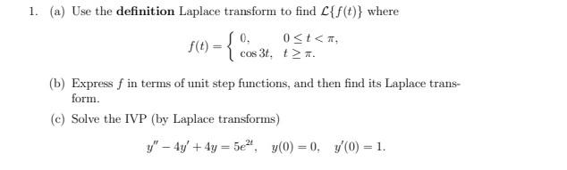 Solved 1. (a) Use the definition Laplace transform to find | Chegg.com