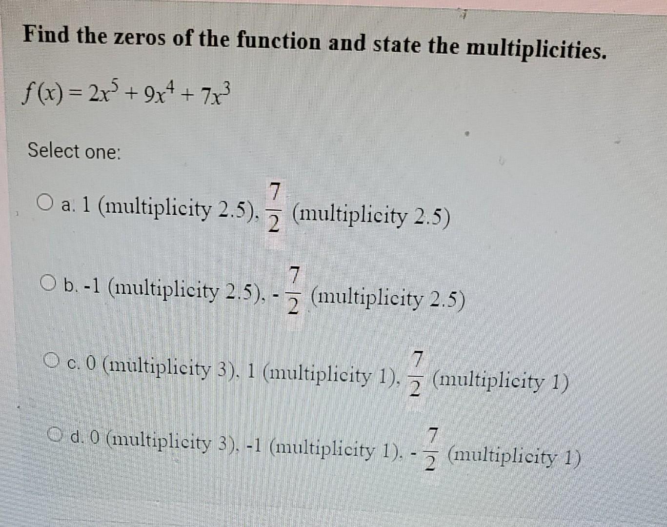 Solved Find the zeros of the function and state the | Chegg.com
