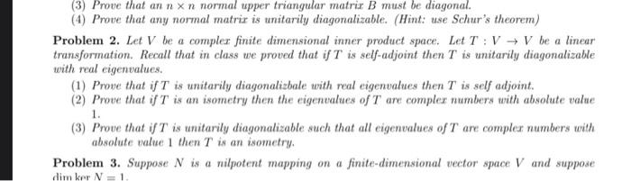 Solved a : (3) Prove that an nxn normal upper triangular | Chegg.com