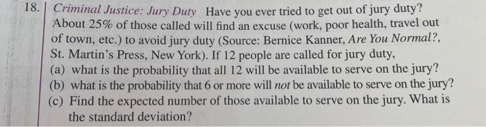 Solved 18. Criminal Justice: Jury Duty Have you ever tried | Chegg.com