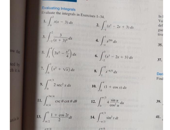 Solved EXERCISES 5.4 Evaluating Integrals Evaluate the | Chegg.com Solved EXERCISES 5.4 Evaluating Integrals Evaluate the | Chegg.com