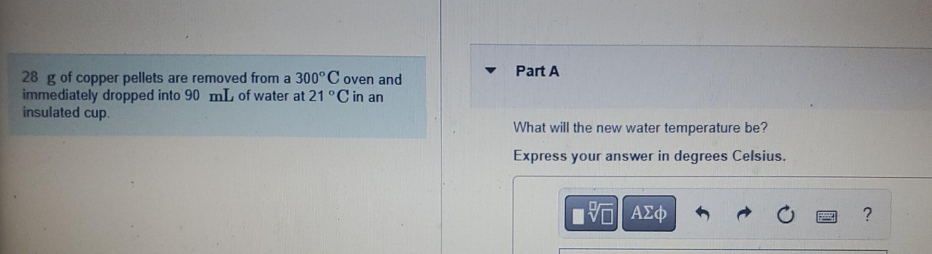 Solved 28 g of copper pellets are removed from a 300∘C oven | Chegg.com