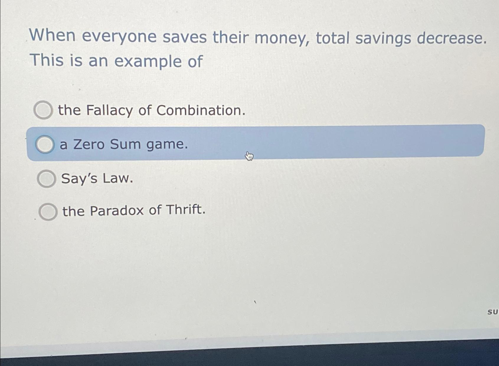 Solved When everyone saves their money, total savings | Chegg.com