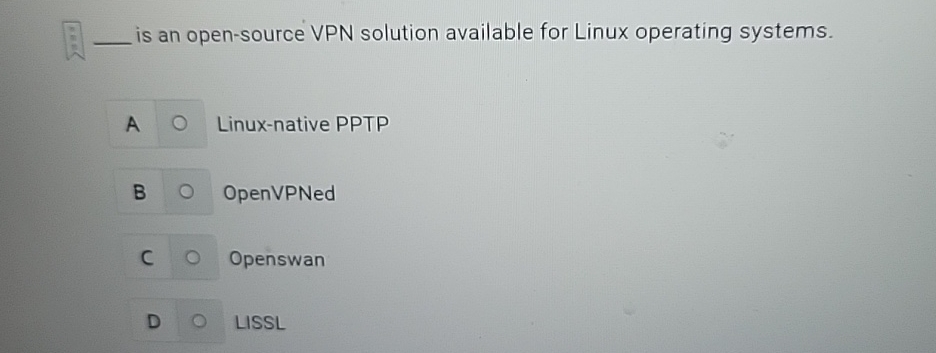 Solved is an open-source VPN solution available for Linux | Chegg.com