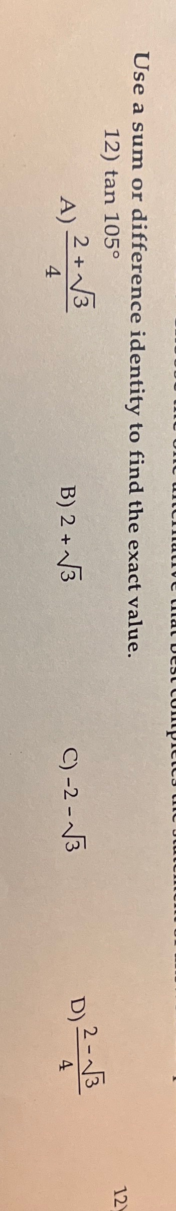 Solved Use a sum or difference identity to find the exact | Chegg.com