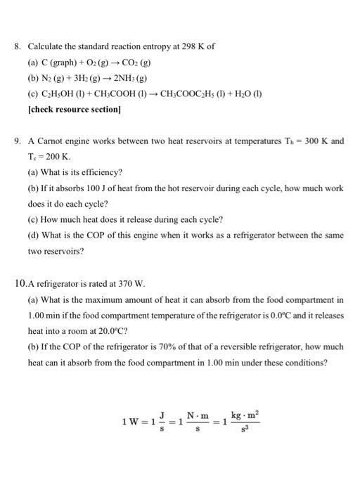 Solved 8. Calculate the standard reaction entropy at 298 K | Chegg.com