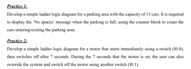 Solved Practice 1: Develop a simple ladder logic diagram for | Chegg.com