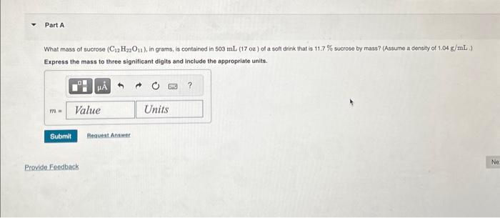 Solved What mass of sucrose (C12H22O11), in grams, is | Chegg.com