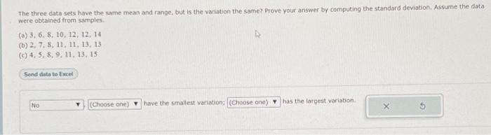 Solved The three data sets have the same mean and range, but | Chegg.com