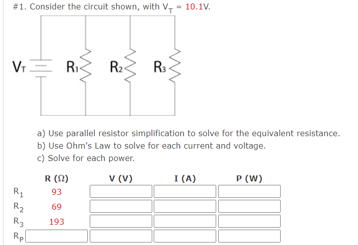 Solved #1. ﻿Consider the circuit shown, with VT=10.1V.a) | Chegg.com